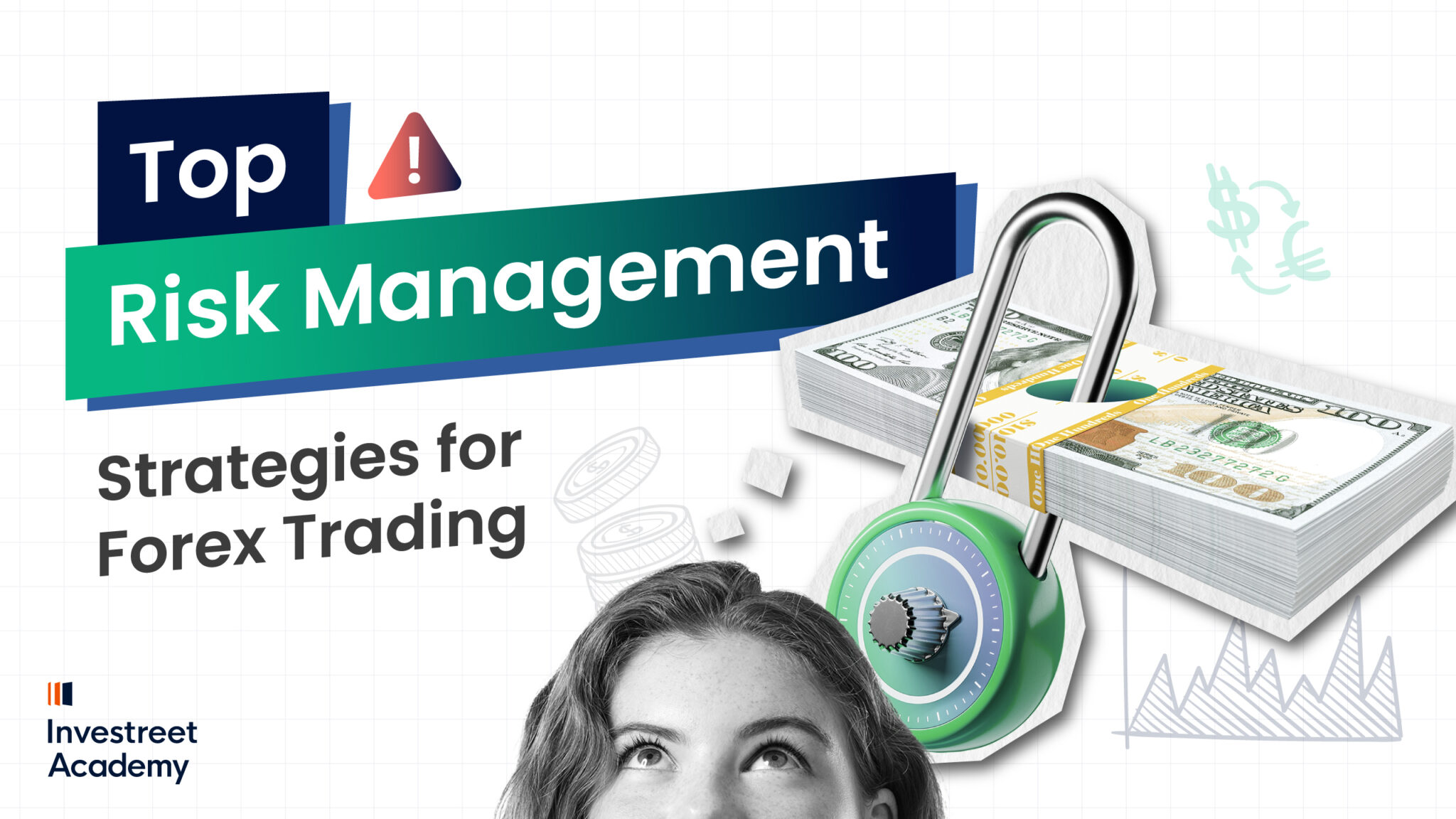 What Is Risk Management In Forex | Learn FX Risk Strategies
