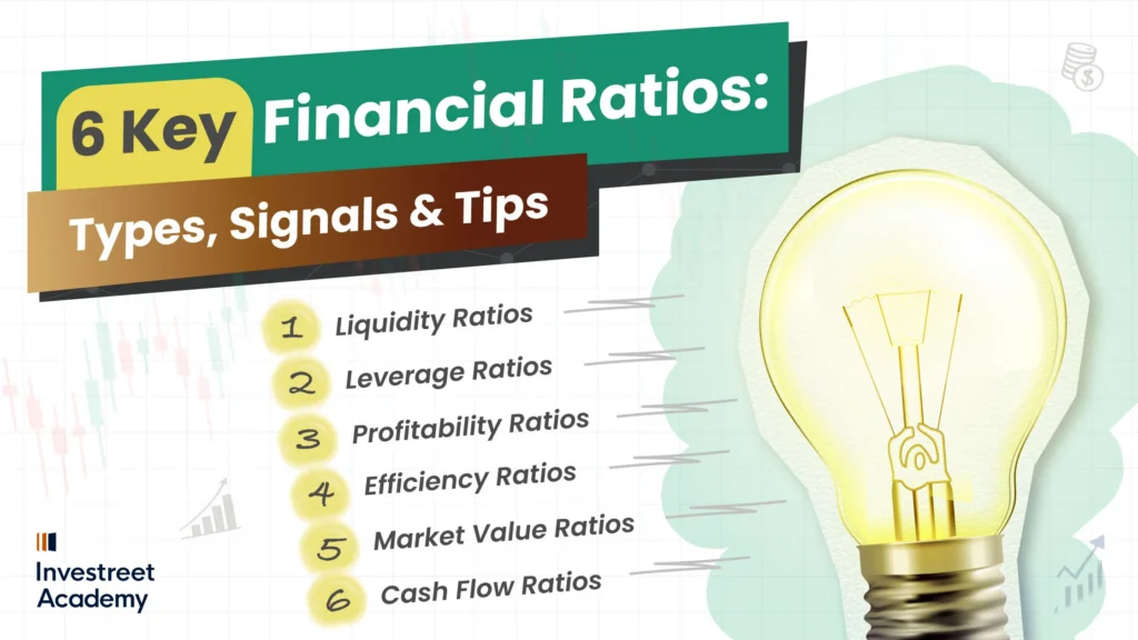6 Key Financial Ratios: Types, Signals & Tips